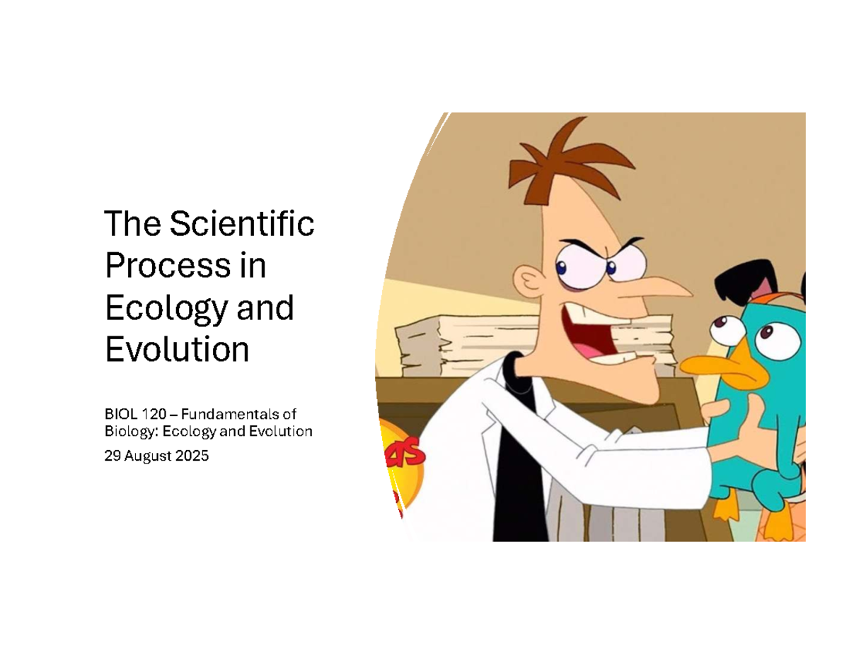 Lecture 3: The Scientific Process in Ecology & Evolution (BIOL 120 ...