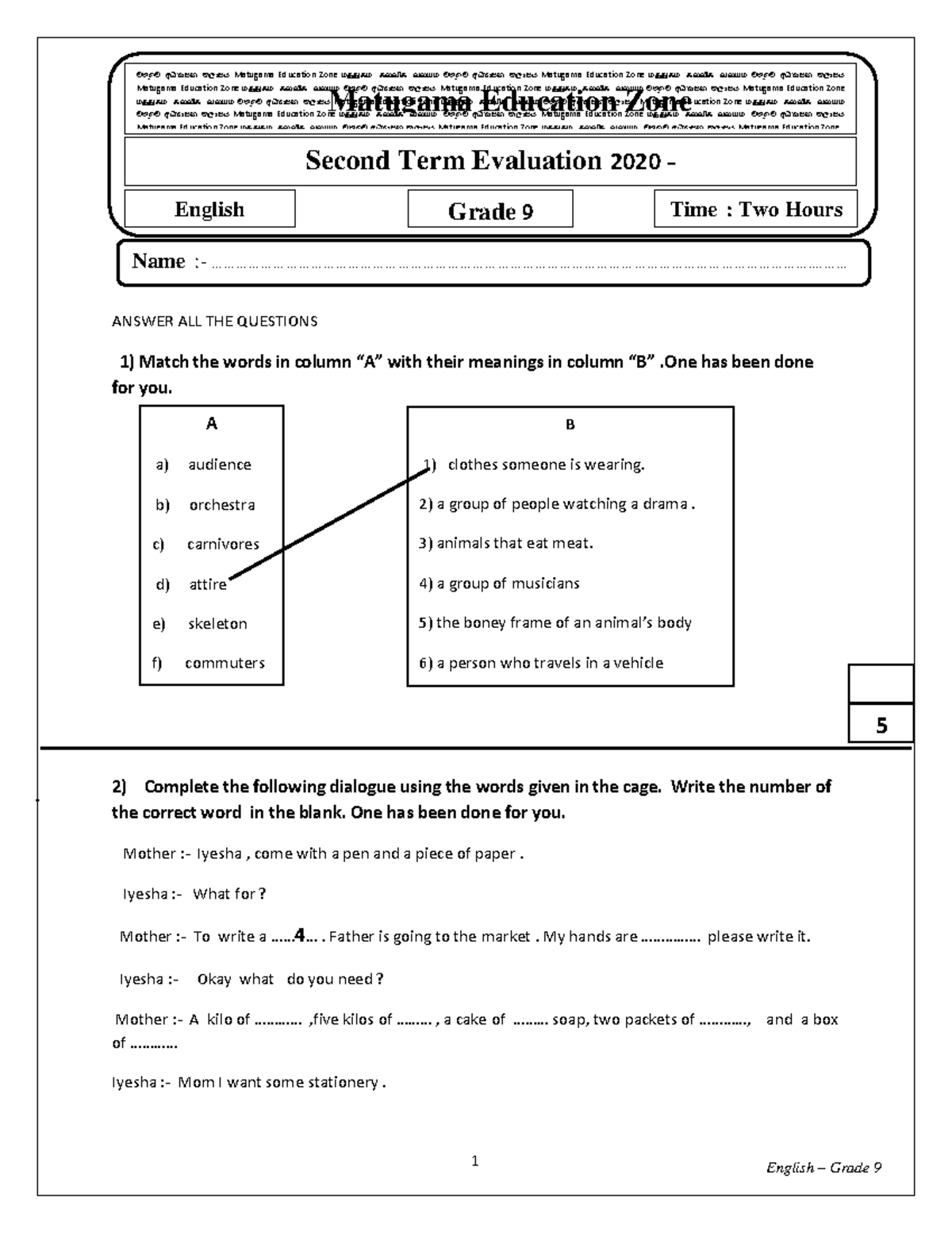 Grade 9 English Paper - ANSWER ALL THE QUESTIONS 1) Match the words in ...