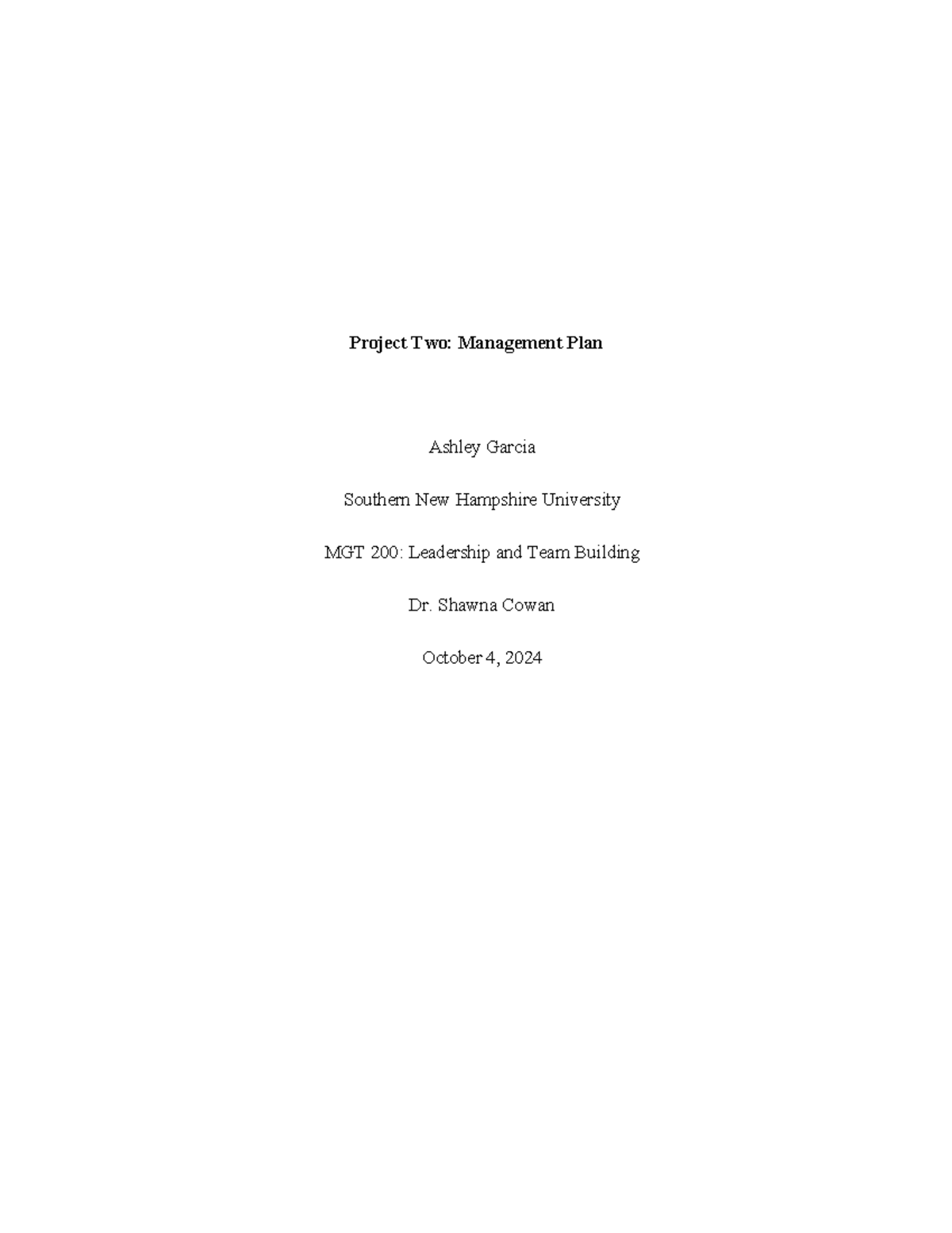 MGT 200 Project 2: Management Plan for Team Integration and Dynamics ...