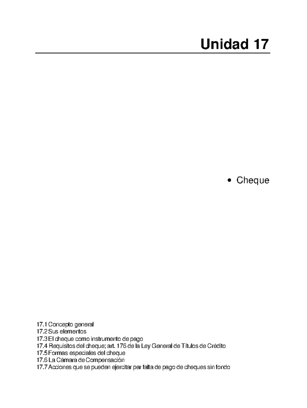 Unidad 17: Concepto y Elementos del Cheque según la LGTOC - Studocu