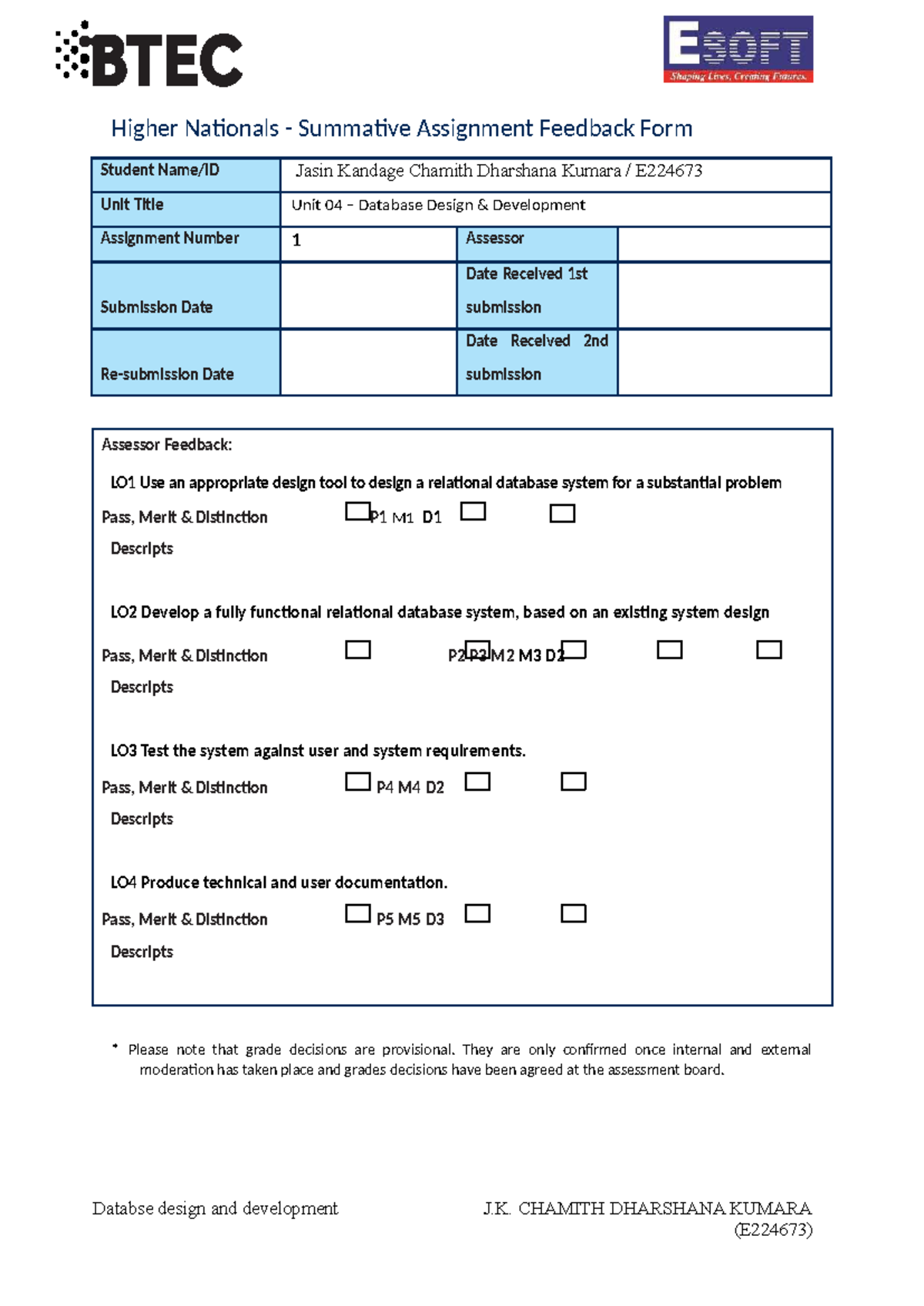 BTEC HND Unit 04: Database Design Development Feedback Form - Studocu