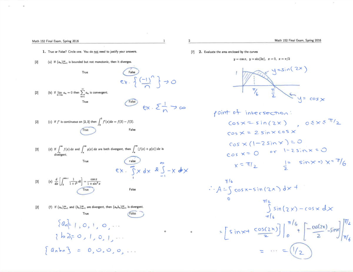 Math152 1601 fe sol - This is the calc II final exam paper solution for practice - Math 152 ...