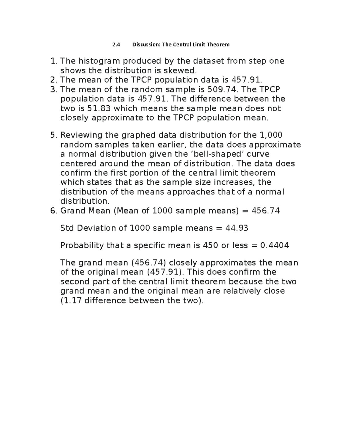 2-4 Discussion The Central Limit Theorem - The histogram produced by ...