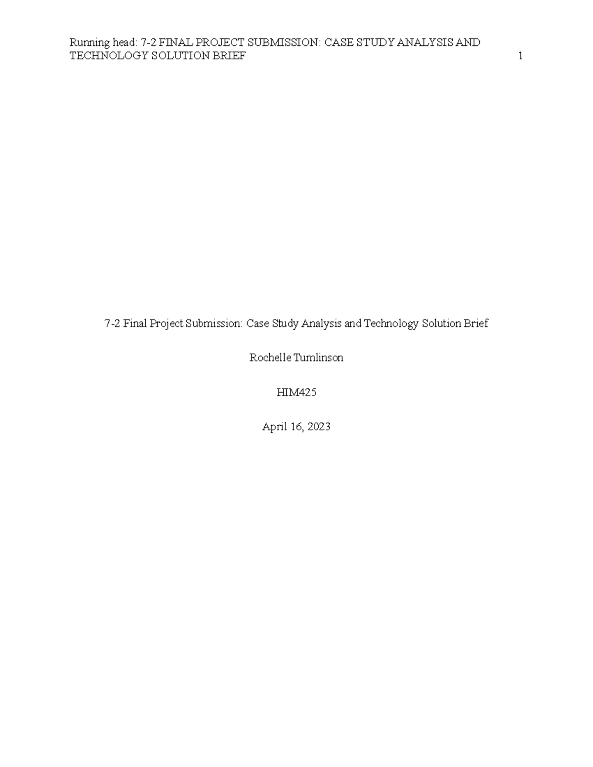 7-2 Final Project Submission Case Study Analysis and Technology ...