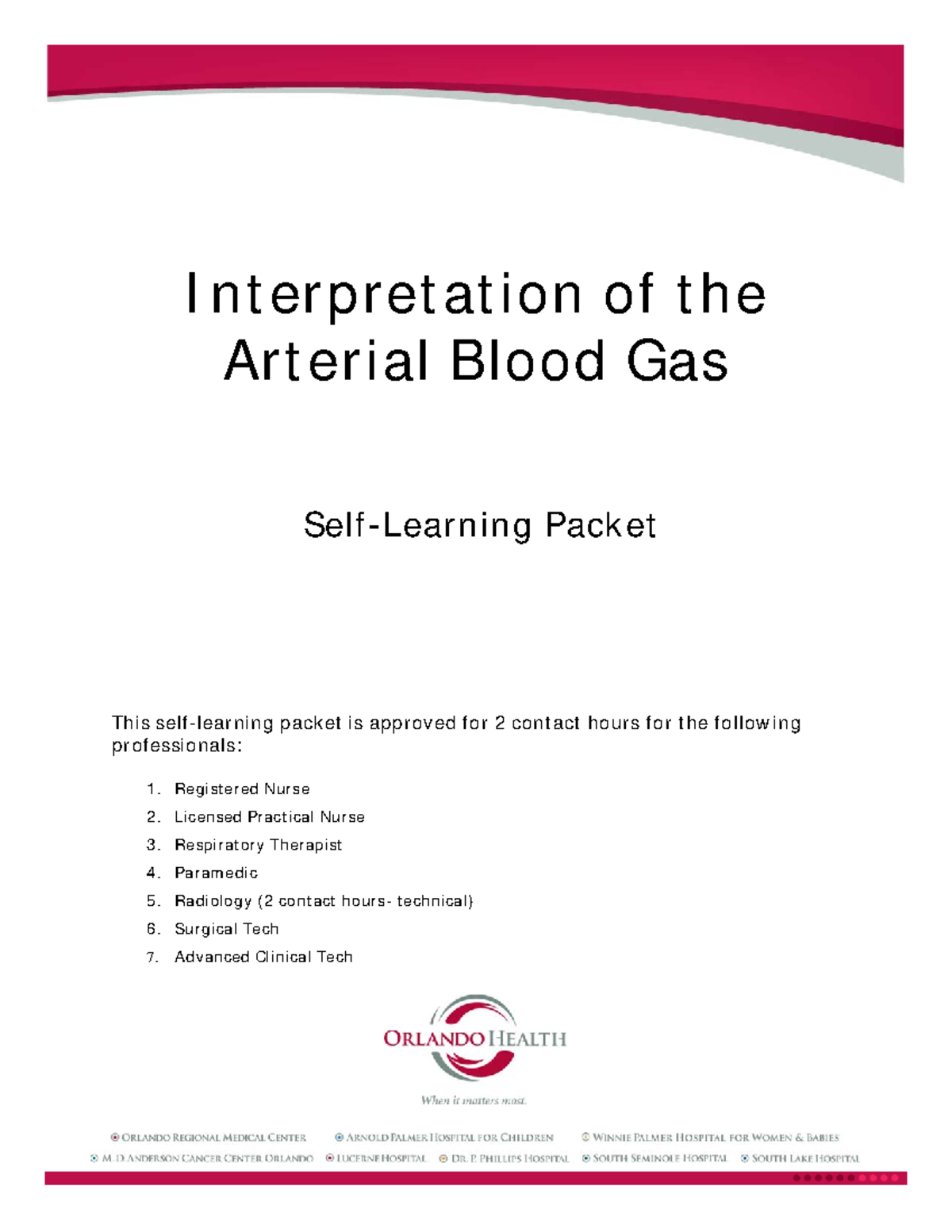 ABG practice packet - I nterpretation of the Arterial Blood Gas Self ...