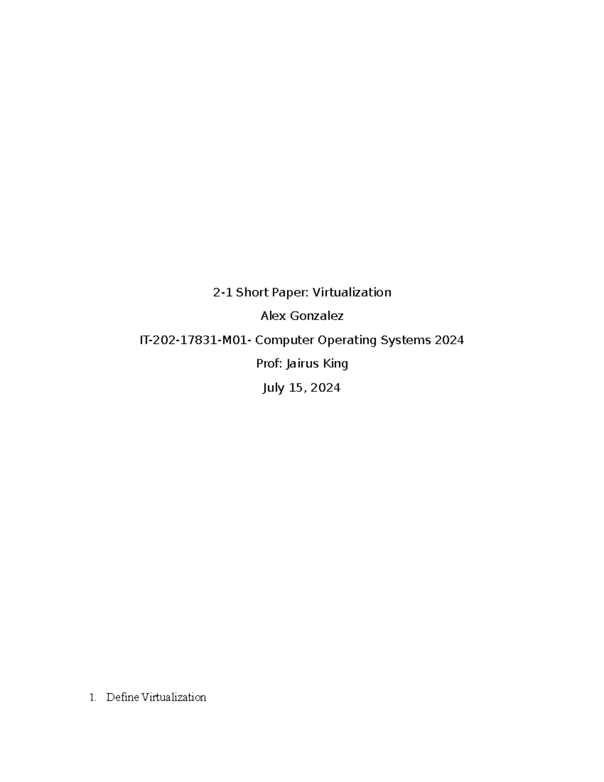 IT 202 Short Paper: Exploring Virtualization Benefits & Challenges ...