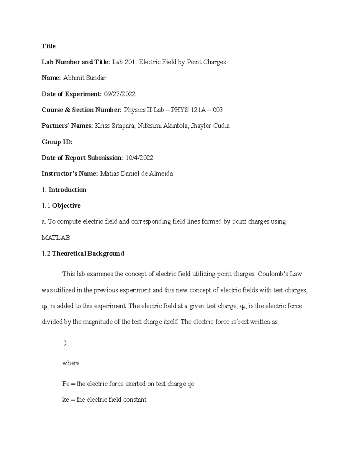 Lab 201 - Electric Field by Point Charges - Title Lab Number and Title: Lab 201: Electric Field ...