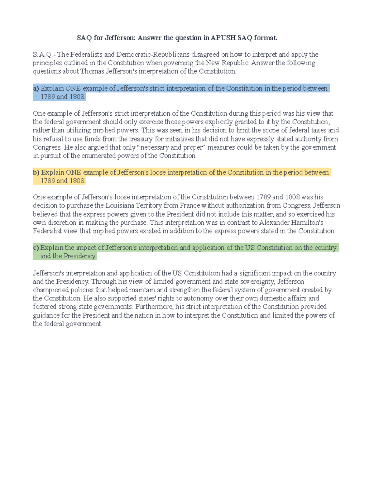 Jefferson S.A.Q - SAQ for Jefferson: Answer the question in APUSH SAQ format. S.A.- The ...