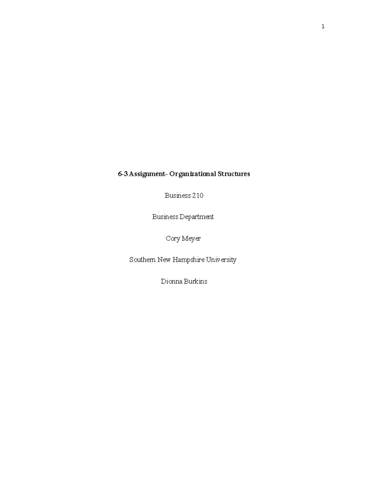 Business 210: 6-3 Assignment on Organizational Structures Analysis ...