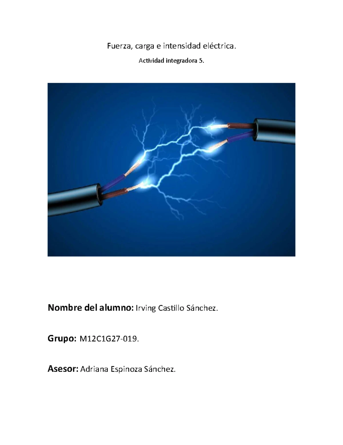 Módulo 12 - Actividad Integradora 3: La Electricidad de un Globo - Studocu