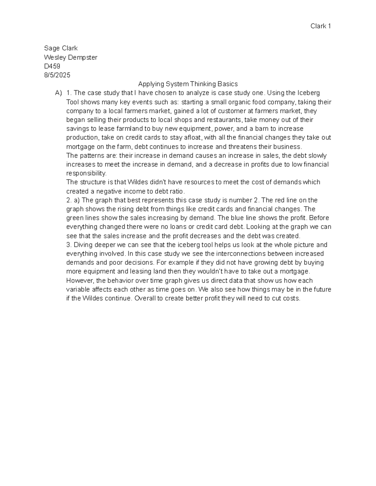 D459 Case Study 1: Analyzing System Thinking Basics with Iceberg Tool - Studocu