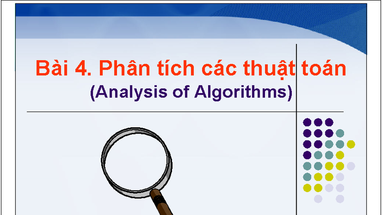 Bài 4: Phân Tích Thuật Toán (Lecture 4 - Analysis of Algorithms) - Studocu
