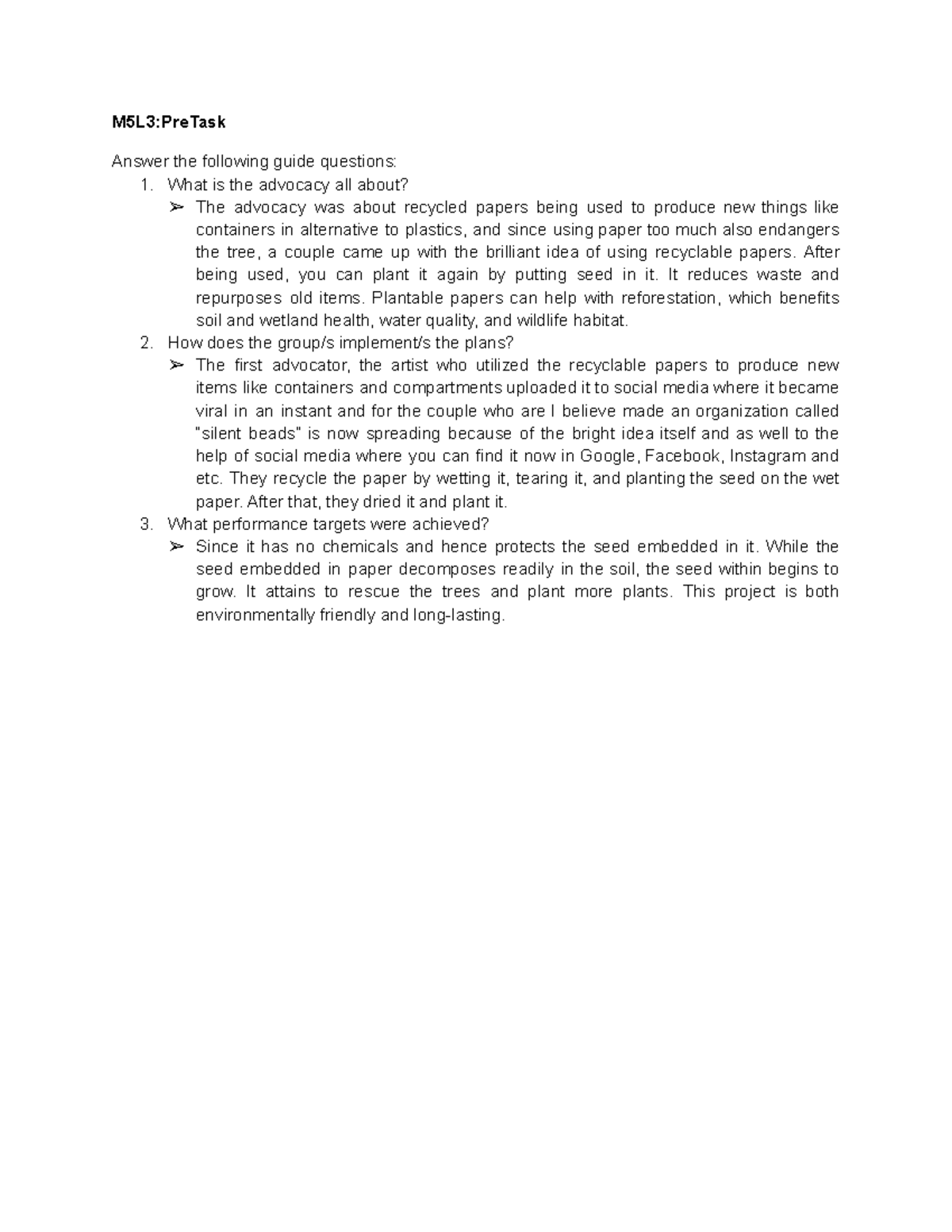 M5L3 Pre-Task - Answer the following guide questions: - What is the advocacy all about? The ...