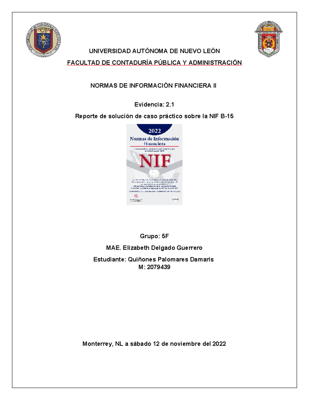 NIF B-15 - Resumen del Reconocimiento de Transacciones en Moneda Extranjera - Studocu