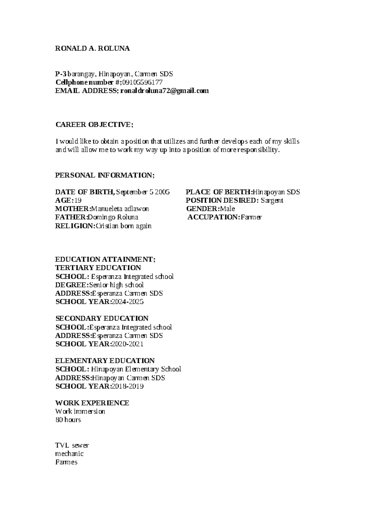Resume - Its good - RONALD A. ROLUNA P-3 barangay, Hinapoyan, Carmen ...