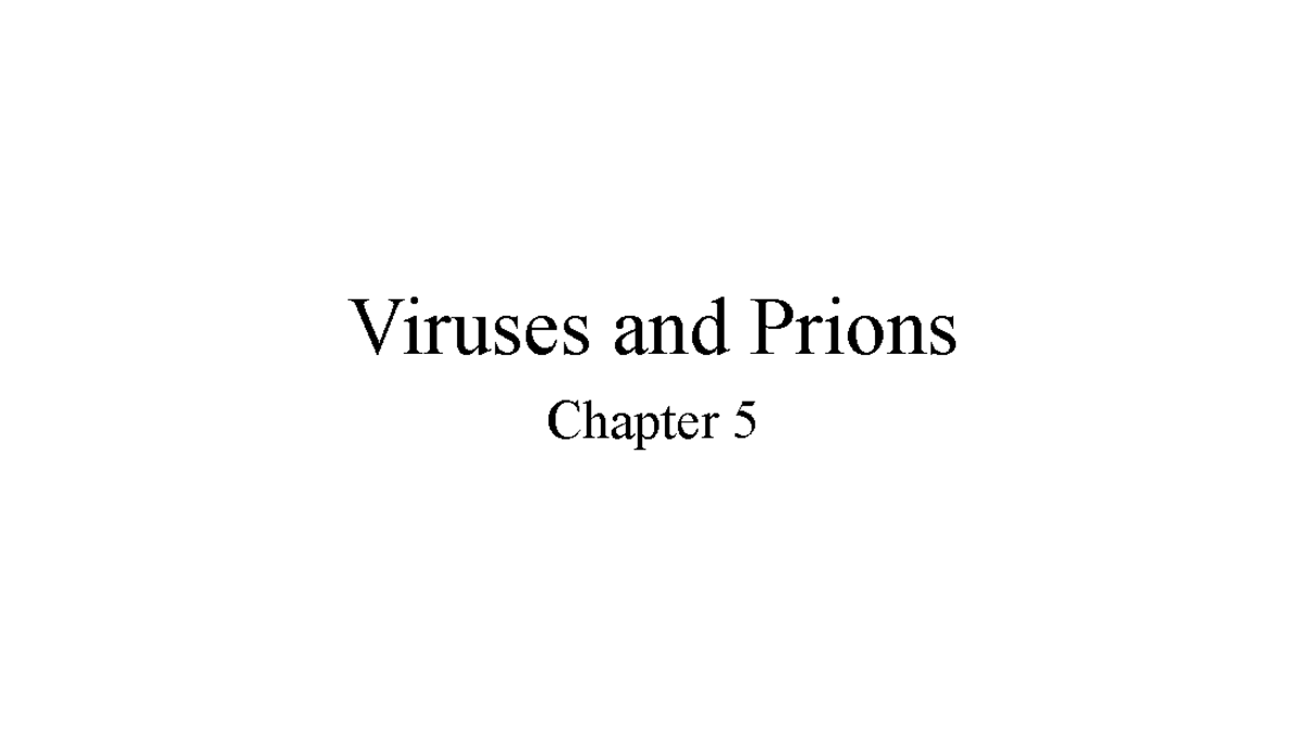 Viruses and Prions: Chapter 5 - The Viral Debate and Life Cycle - Studocu