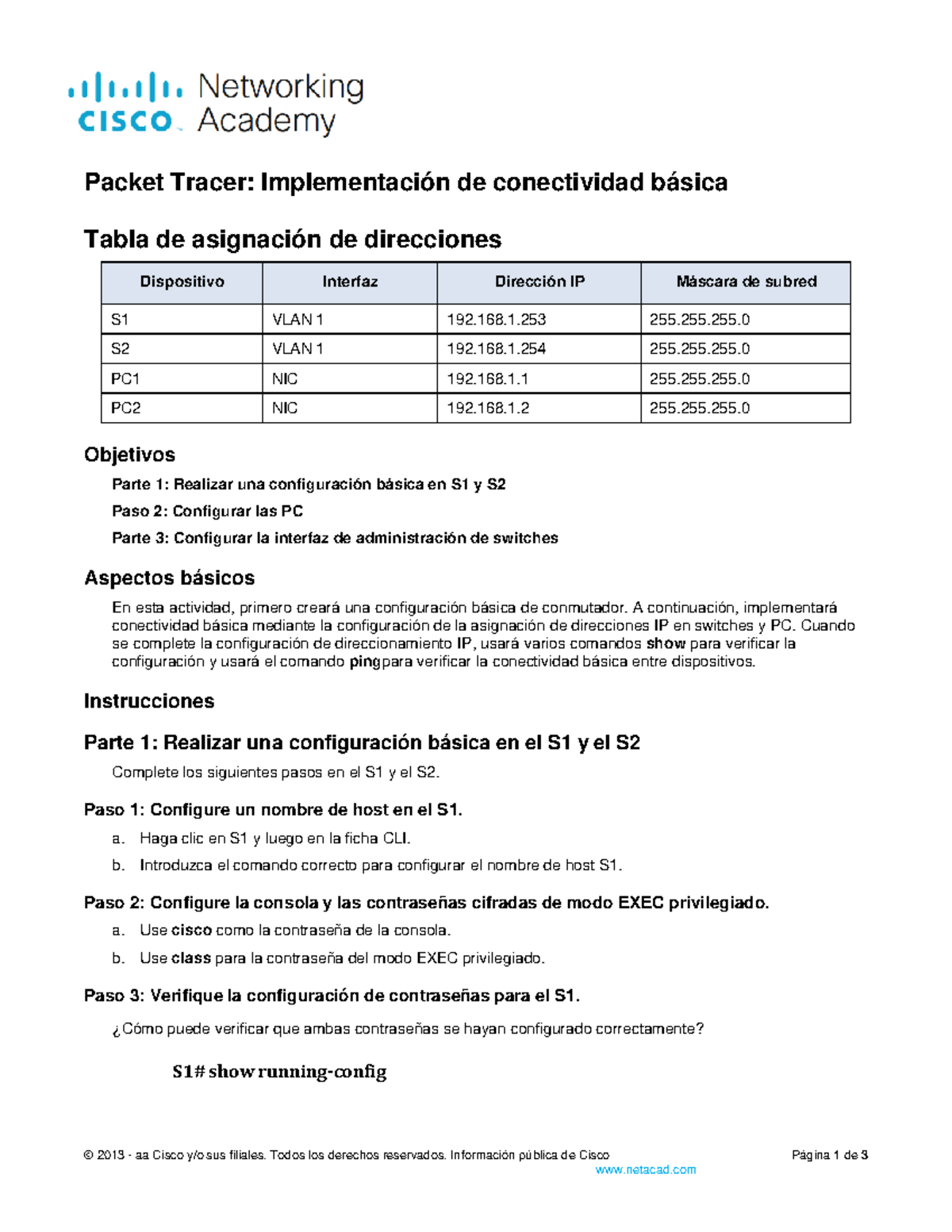 2.7.6-packet-tracer - Respuestas de practica - © 2013 - aa Cisco y/o ...