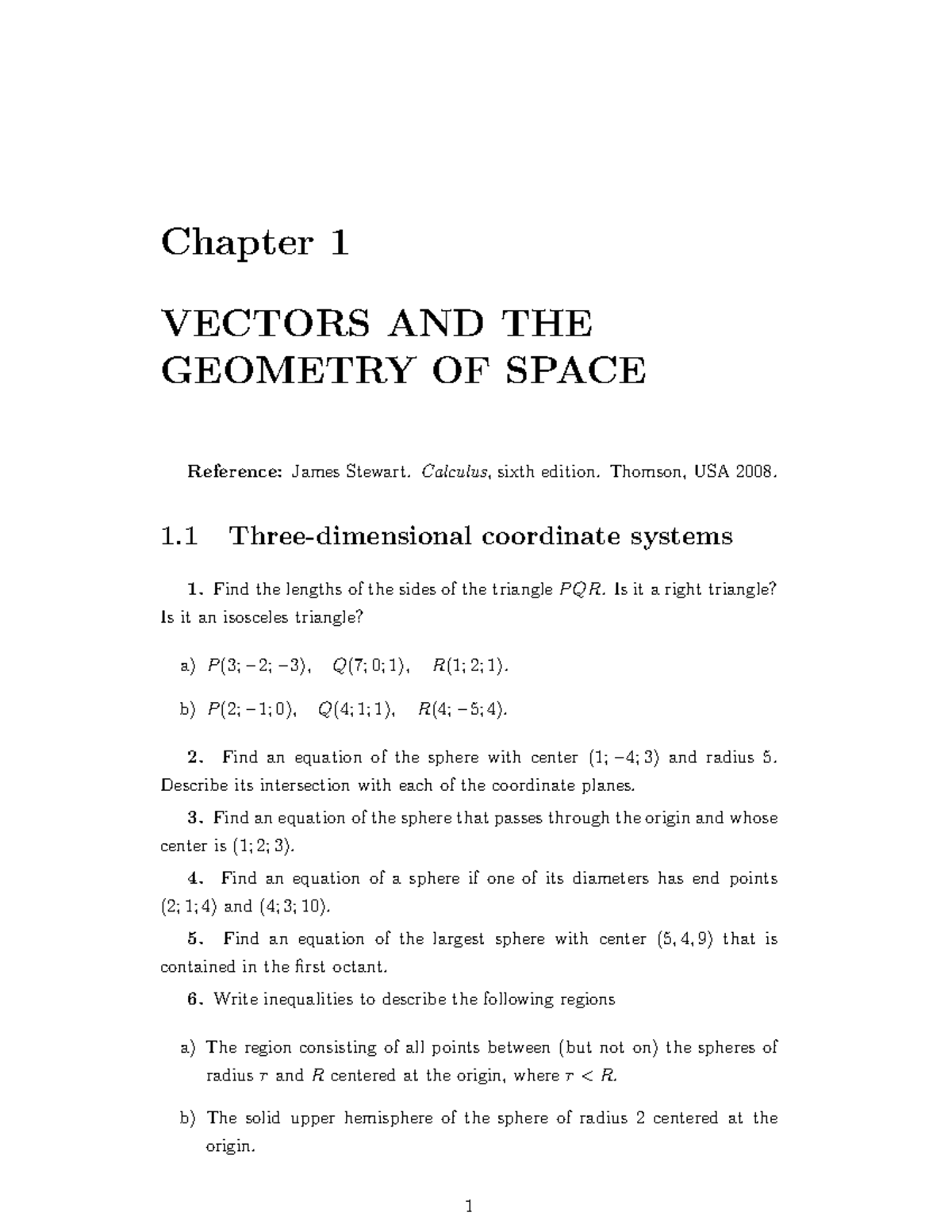 Calculus 2- Problem sets - Chapter 1 VECTORS AND THE GEOMETRY OF SPACE Reference: James Stewart ...