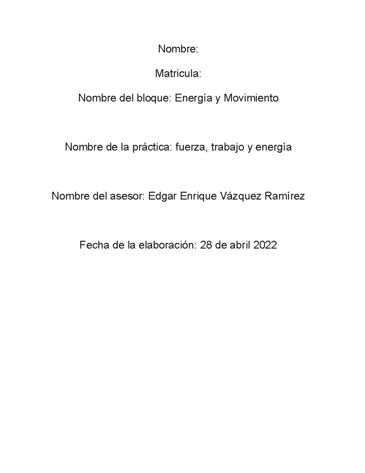 Energía y Movimiento: Fuerza, Trabajo y Energía - Práctica 580456716 ...