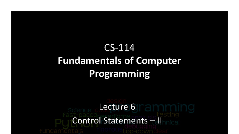 Fundamentals of Computer Programming Lecture 6: Control Statements II ...