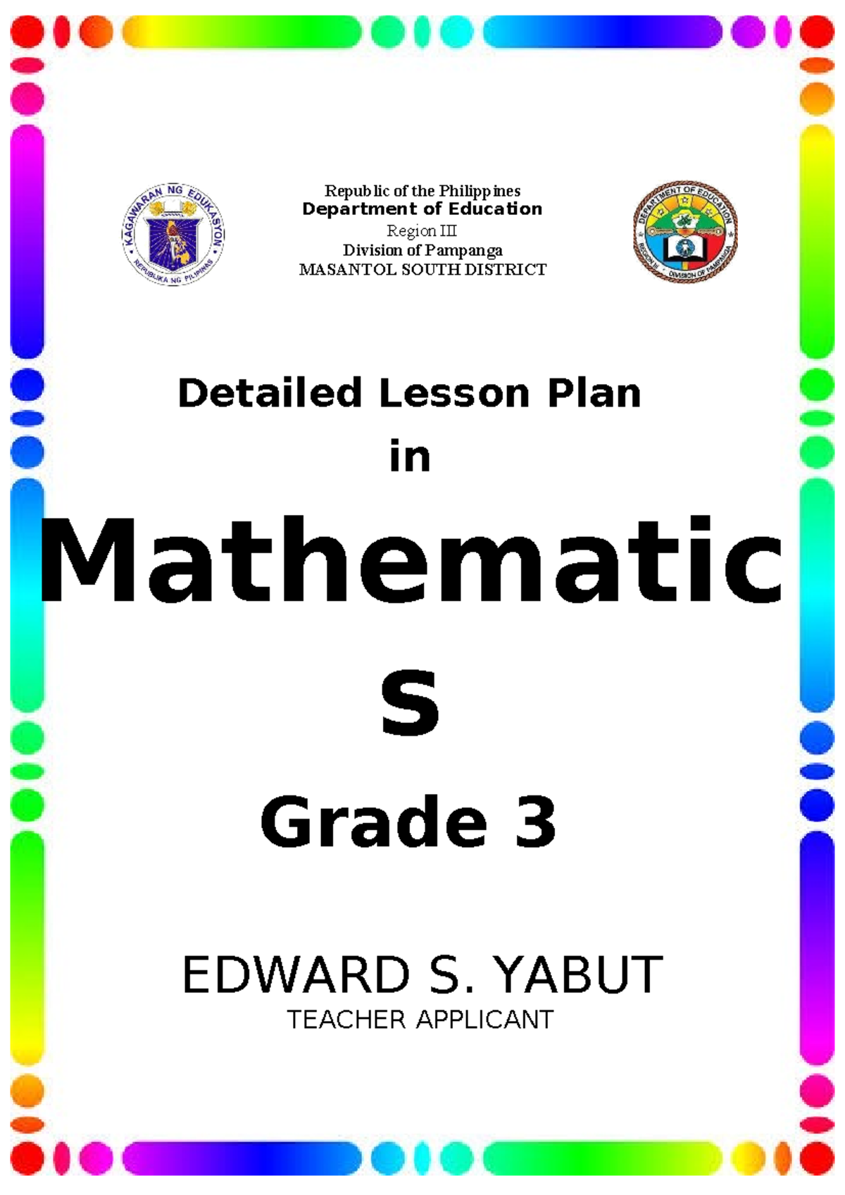 Detailed Lesson Plan in Mathematics for Grade 3 (EDM-3) - Studocu