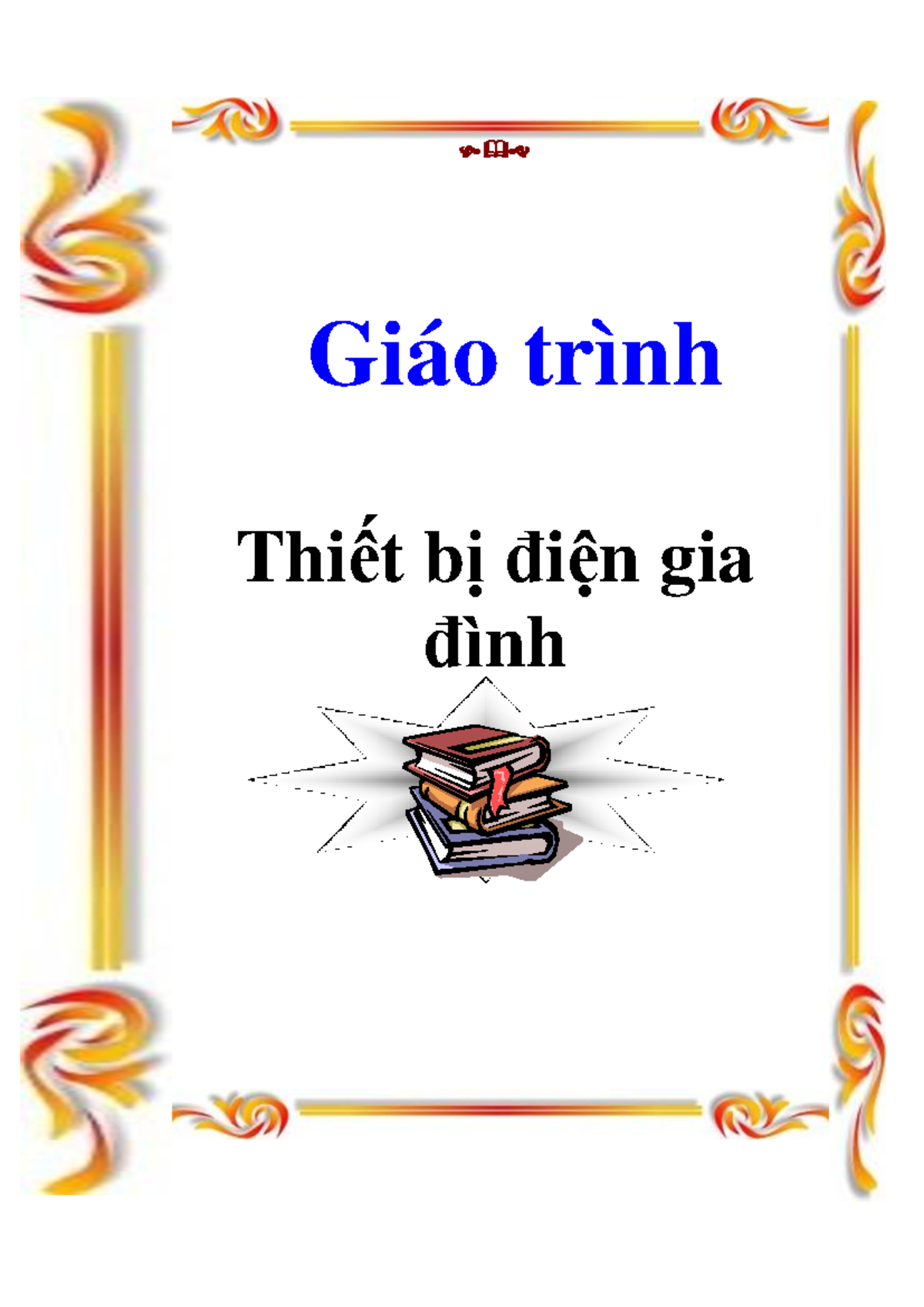 Diengd 0353 - Thiết Bị Điện Gia Đình: Lý Thuyết và Ứng Dụng - Studocu