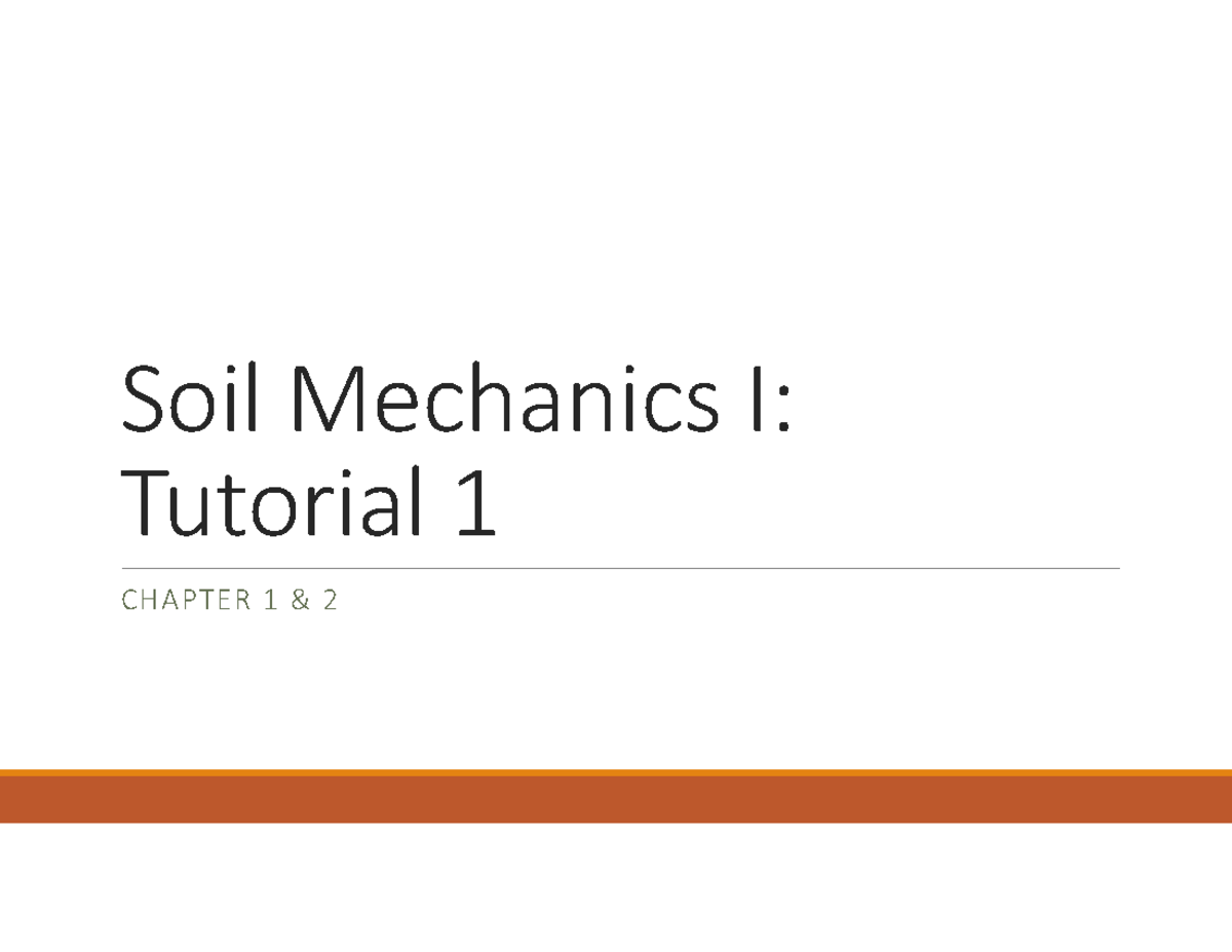 Soil Mechanics I: Tutorial 1 - Chapter 2 Exercises and Solutions - Studocu