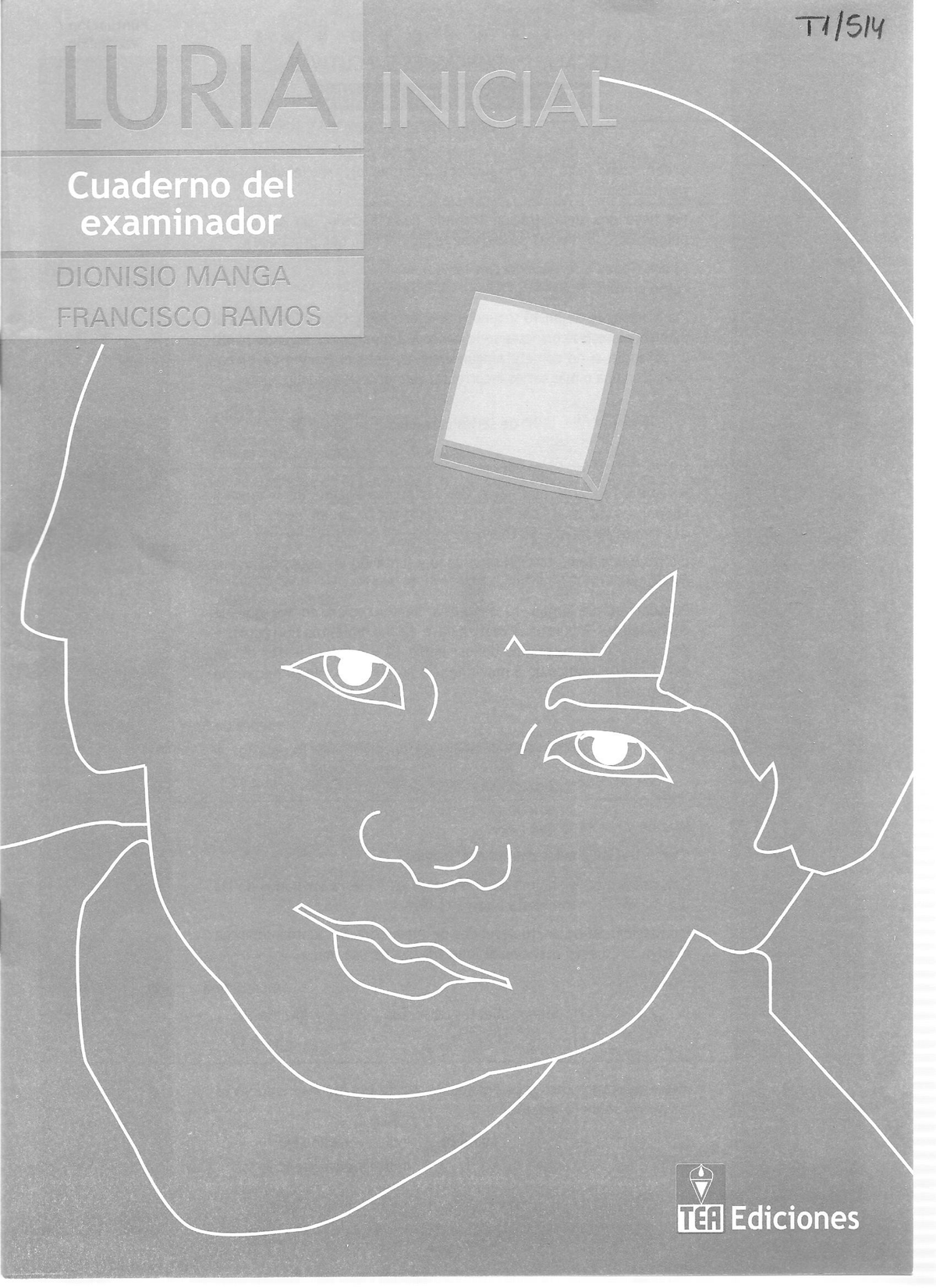 Cuadernillo del Examinador - Luria Inicial (Final Exam) - Studocu