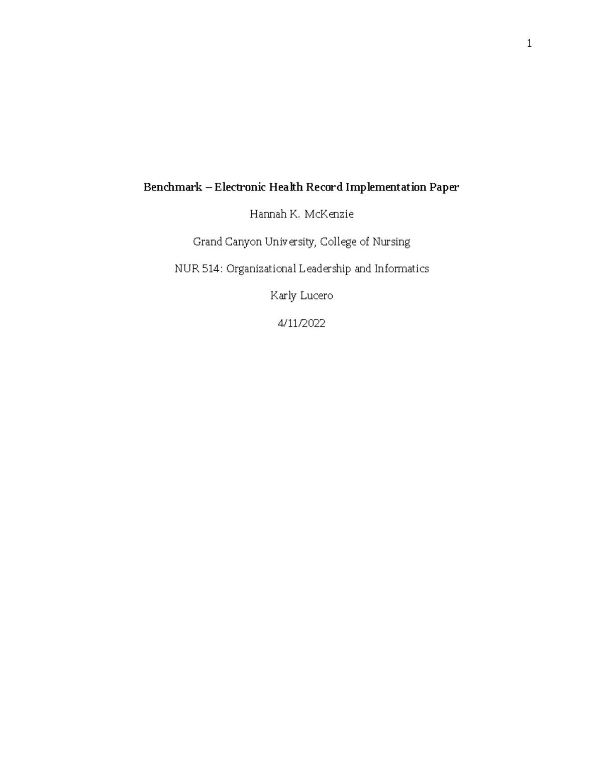 NUR 514: Benchmark Paper on EHR Implementation & Patient Engagement ...