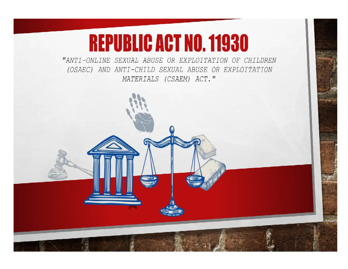 RA 11930 - REPUBLIC ACT NO. 11930 SEXUAL ABUSE OR EXPLOITATION OF ...