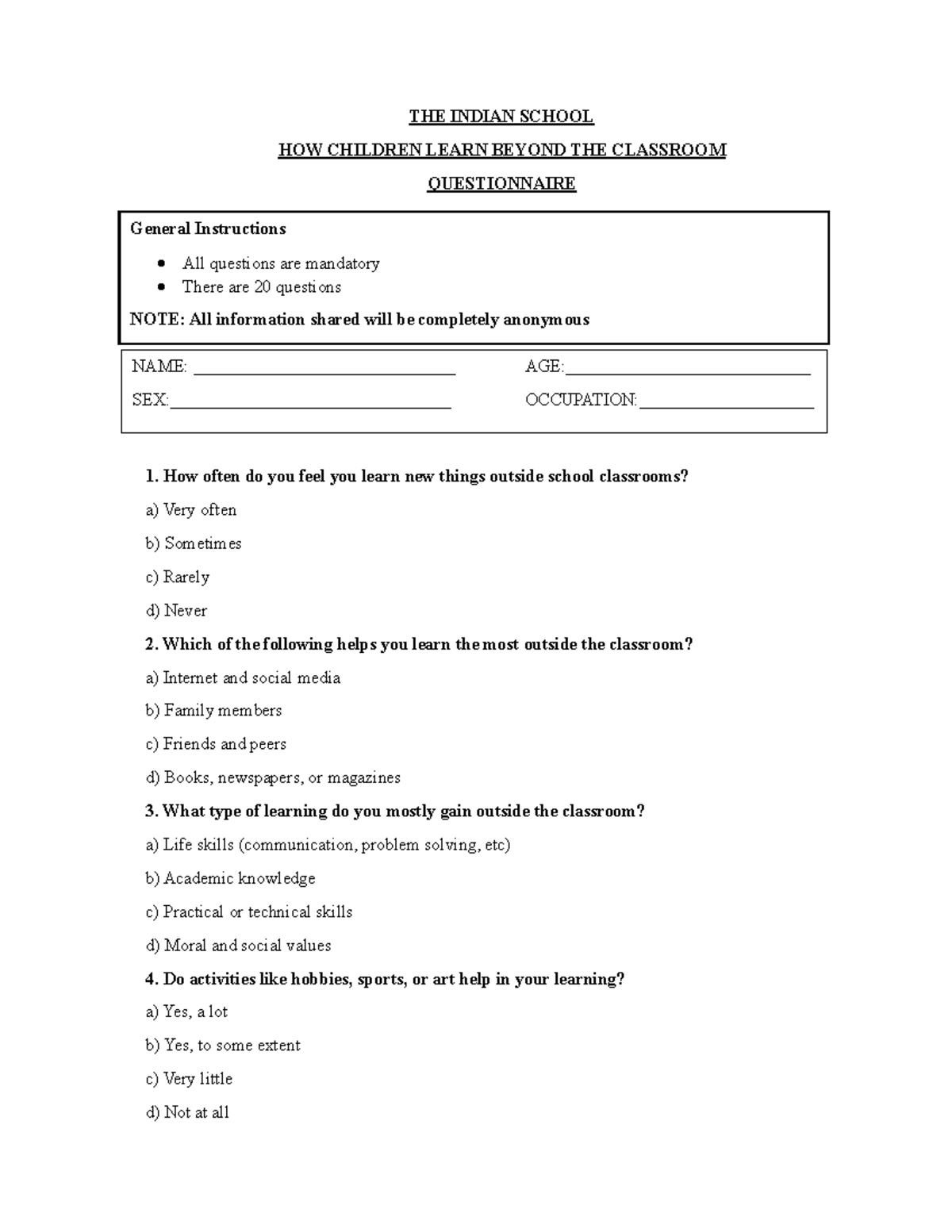THE INDIAN SCHOOL: Questionnaire on Learning Beyond Classroom - Studocu