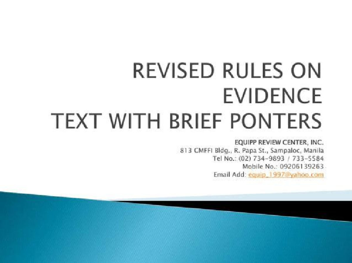 Revised Rules on Evidence: Key Points Overview (EQUIPP Review Center ...