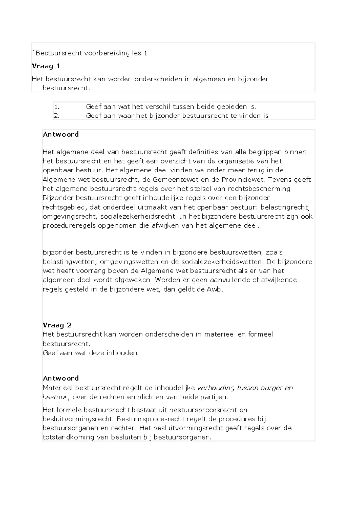 Werkcollege 4 Het besluit - Werkcollege 4: Het Besluit Inleiding Het centrale begrip in het ...