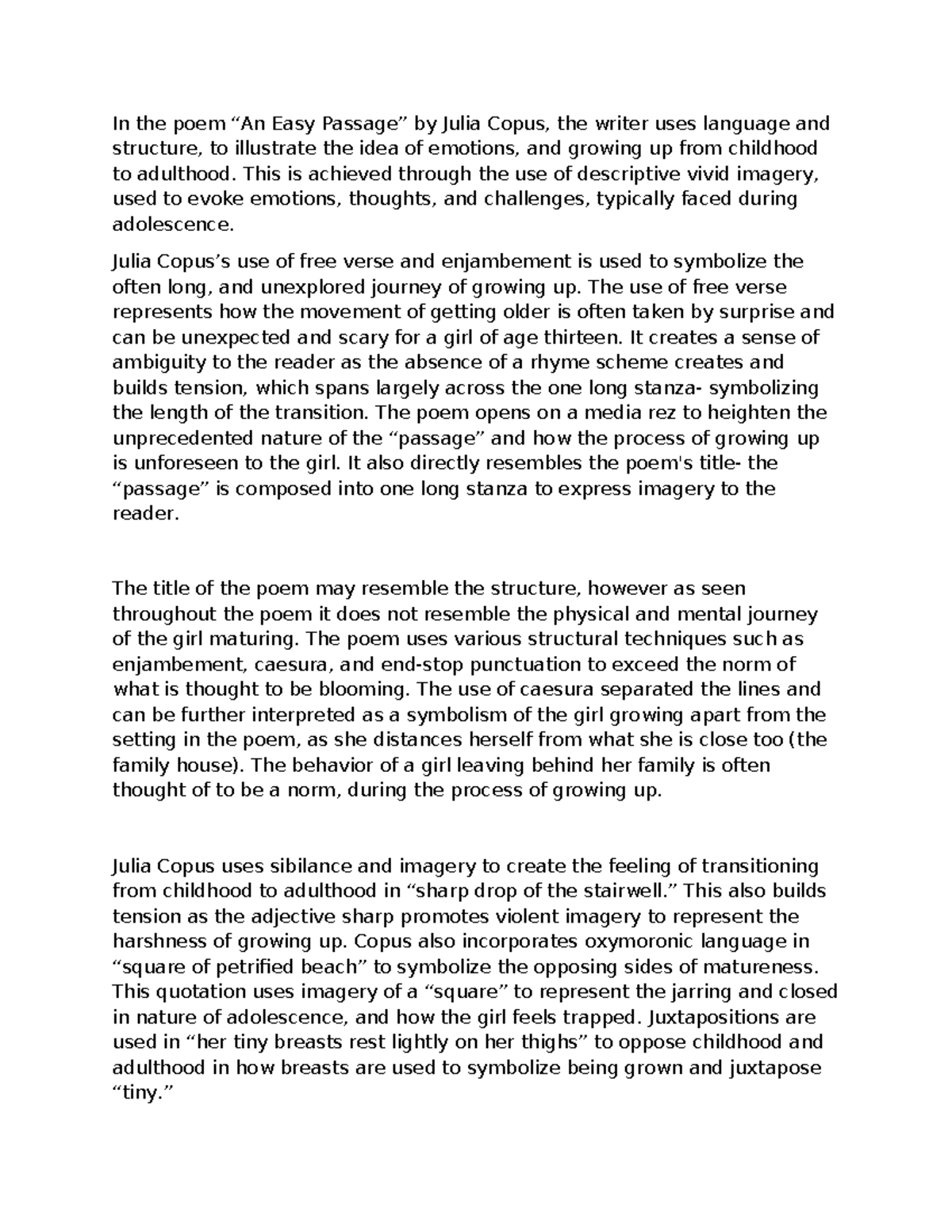 In the poem “An Easy Passage” by Julia Copus - This is achieved through ...