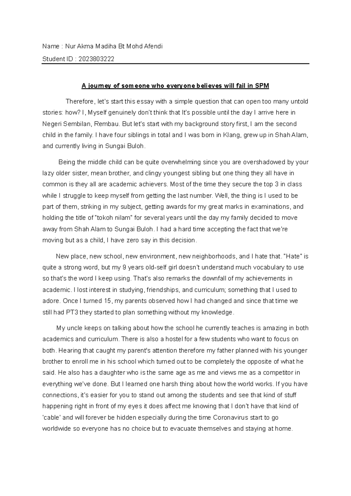 INC271. Essay: My Journey from Struggles to Self-Discovery in SPM - Studocu
