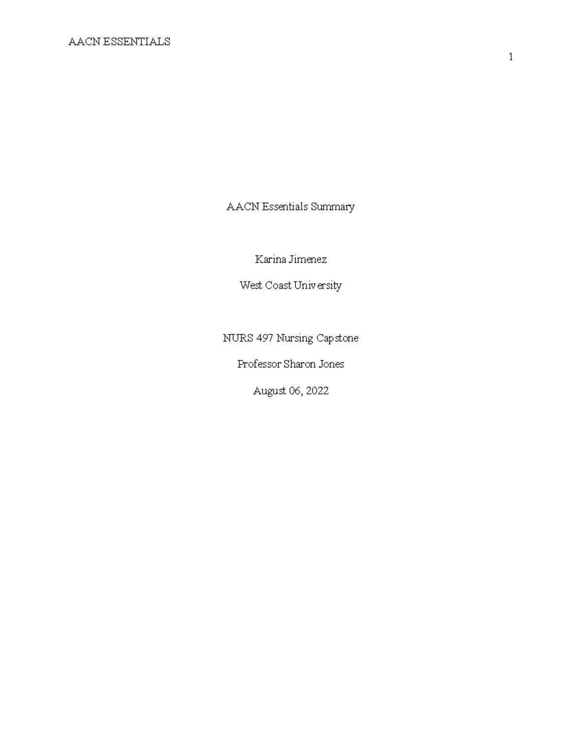 AACN Essentials Summary for NURS 497 Capstone at WCU - Studocu