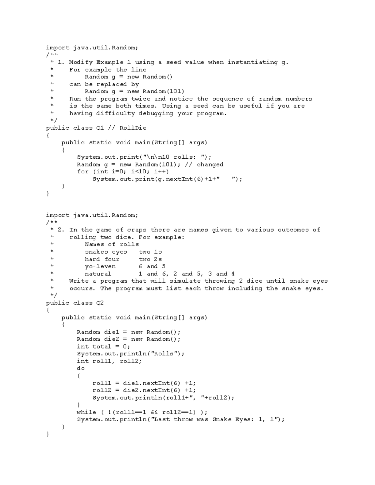 Ch 4 Q & A for finals - Lecture notes 4 - import java.util; /** * 1 ...