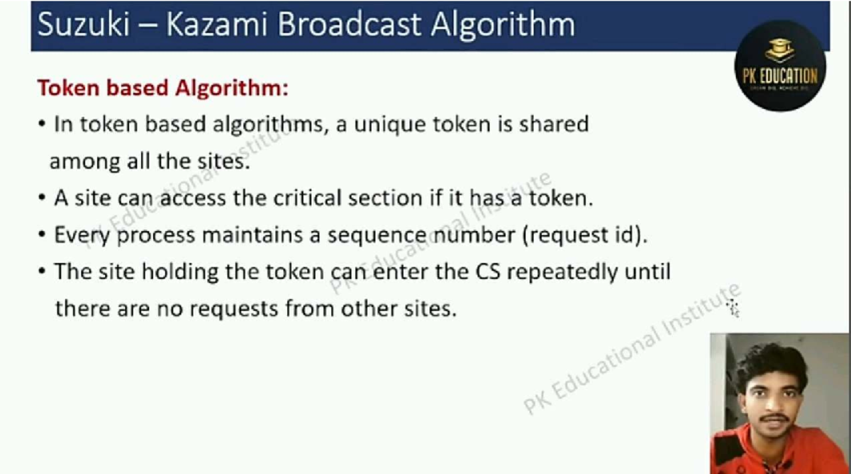 Suzuki Kazami Broadcast Algorithm: Token-Based Approach PK EDUCATION ...