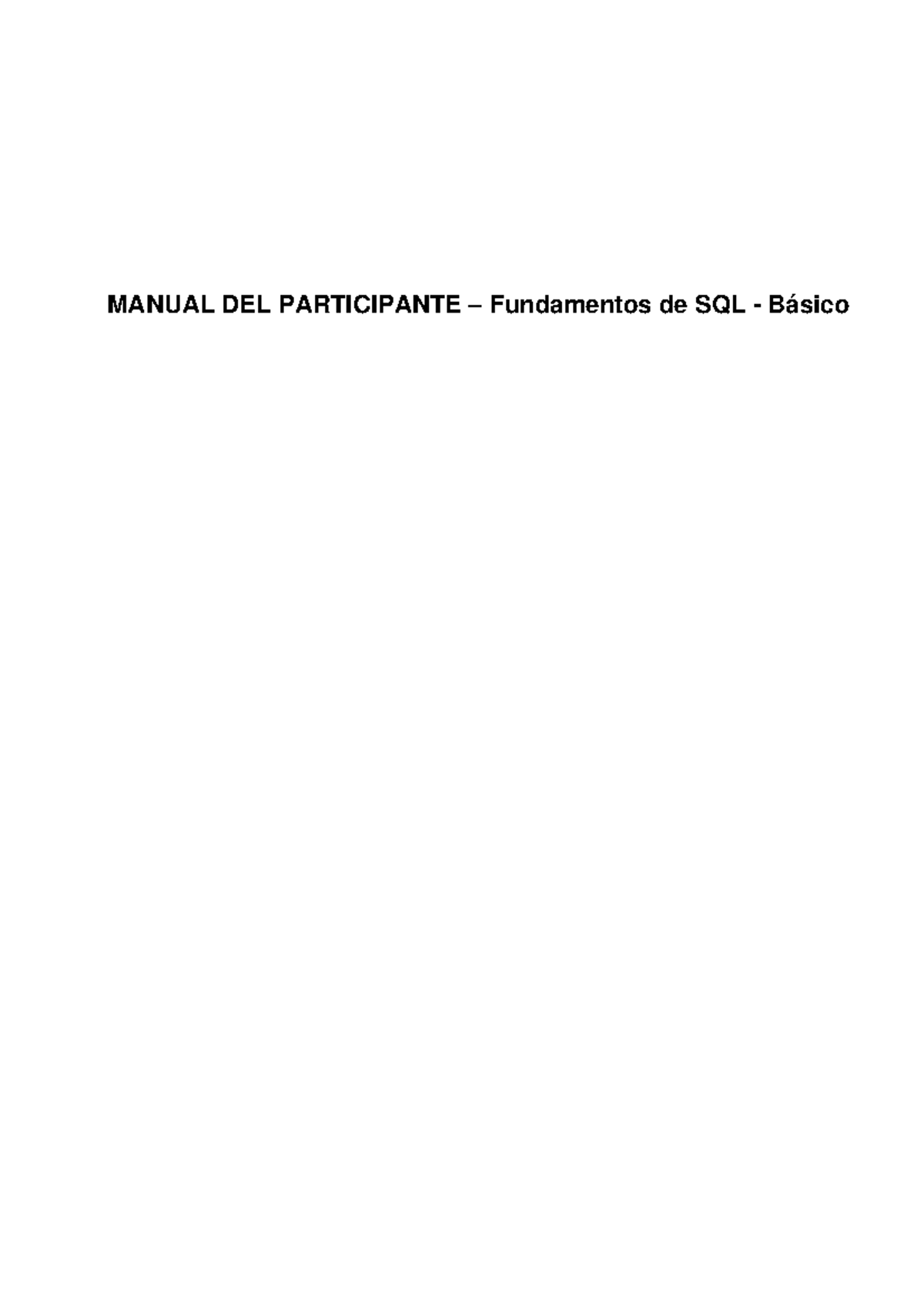 1027367873 Fundamentos de SQL Básico: Manual del Participante - Studocu