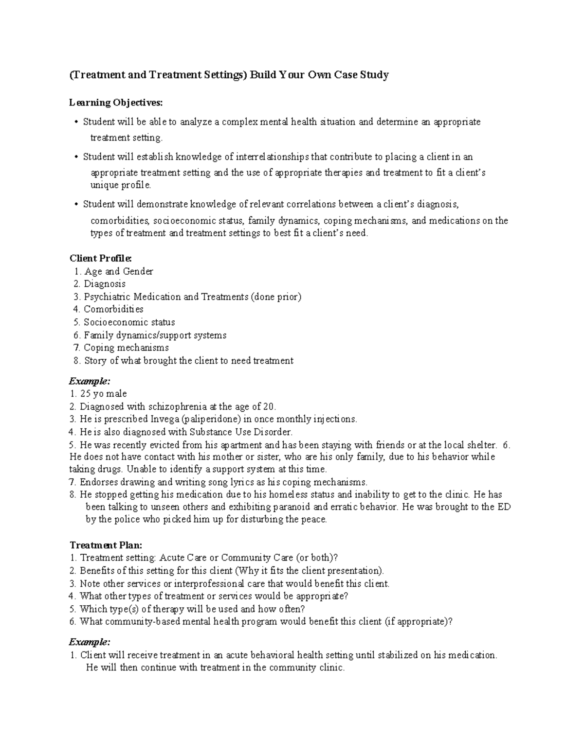 (Treatment and Treatment Settings) Build Your Own Case Study - ∙ ...