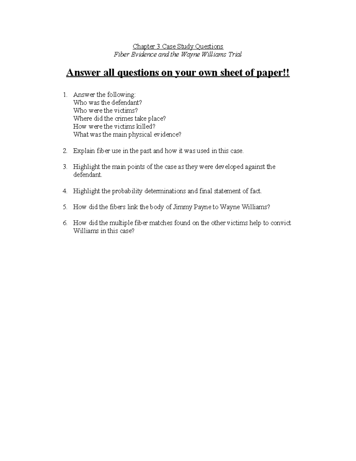 Chapter 3 Case Study Questions - Fiber Evidence in the Wayne Williams ...