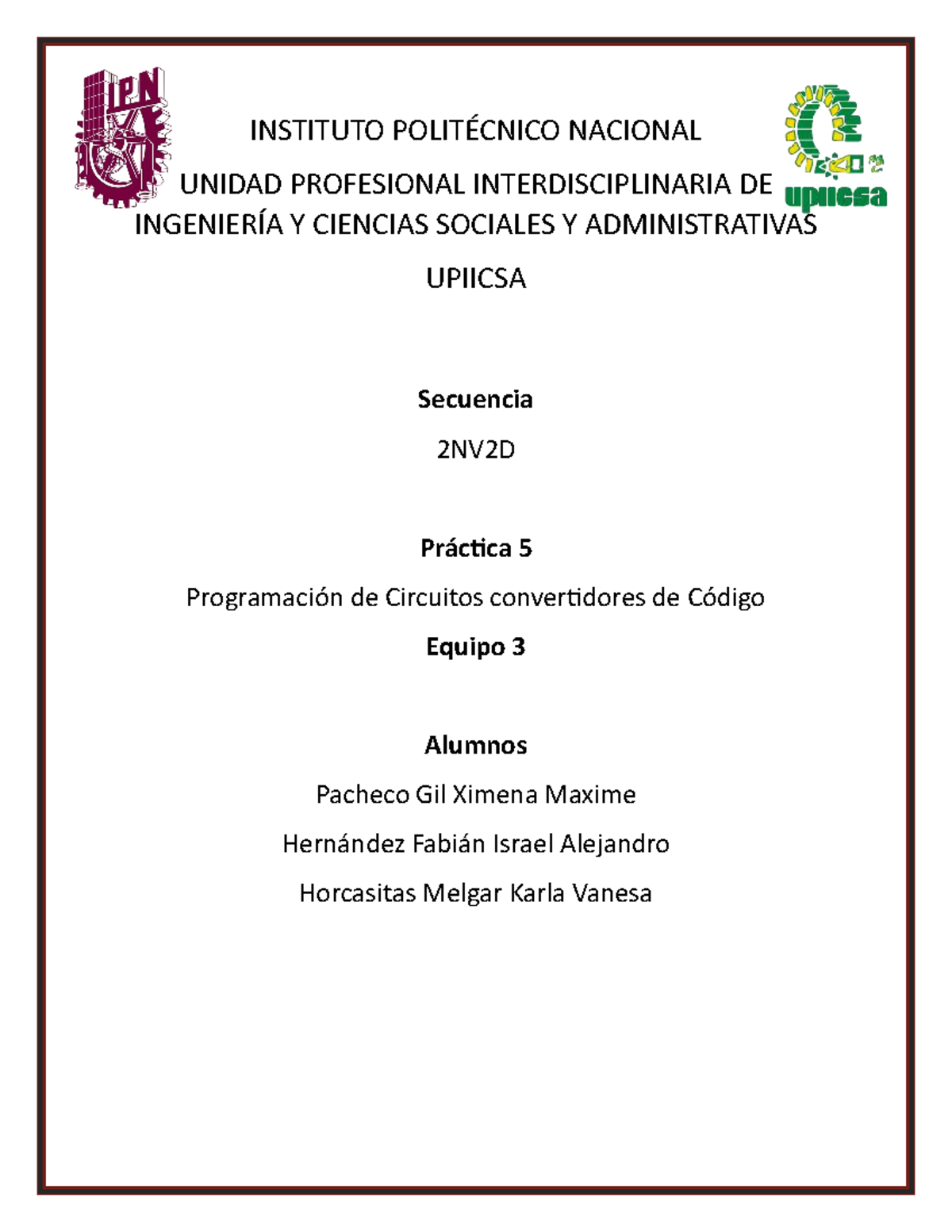 Práctica 5: Programación de Circuitos Convertidores de Código - UPIICSA ...