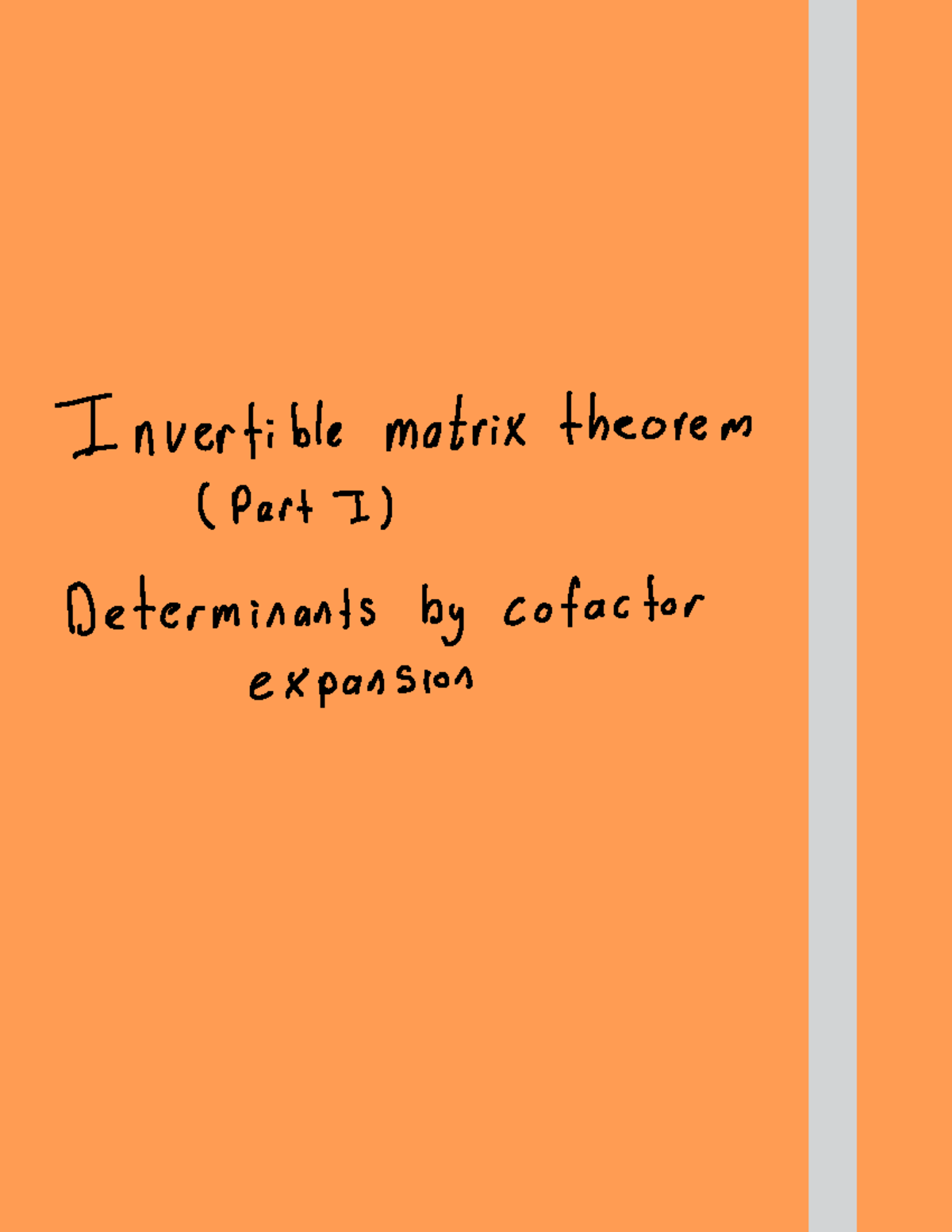 Invertible Matrix Theorem: Determinants & Cofactor Expansion (Part I ...