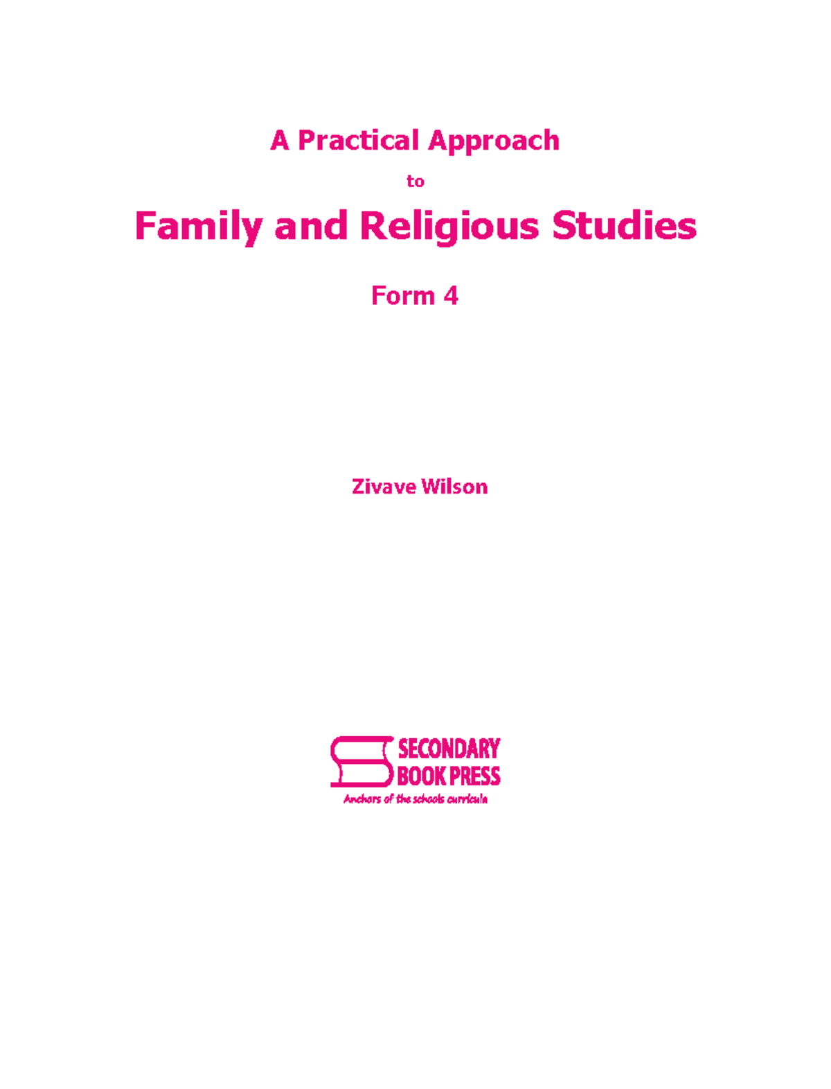 A Practical Approach to Family & Religious Studies F4 - Studocu