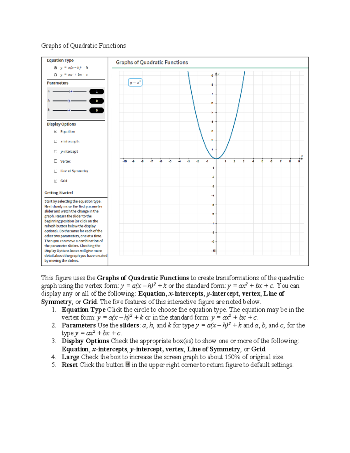 Graphs of Quadratic Functions - You can display any or all of the ...