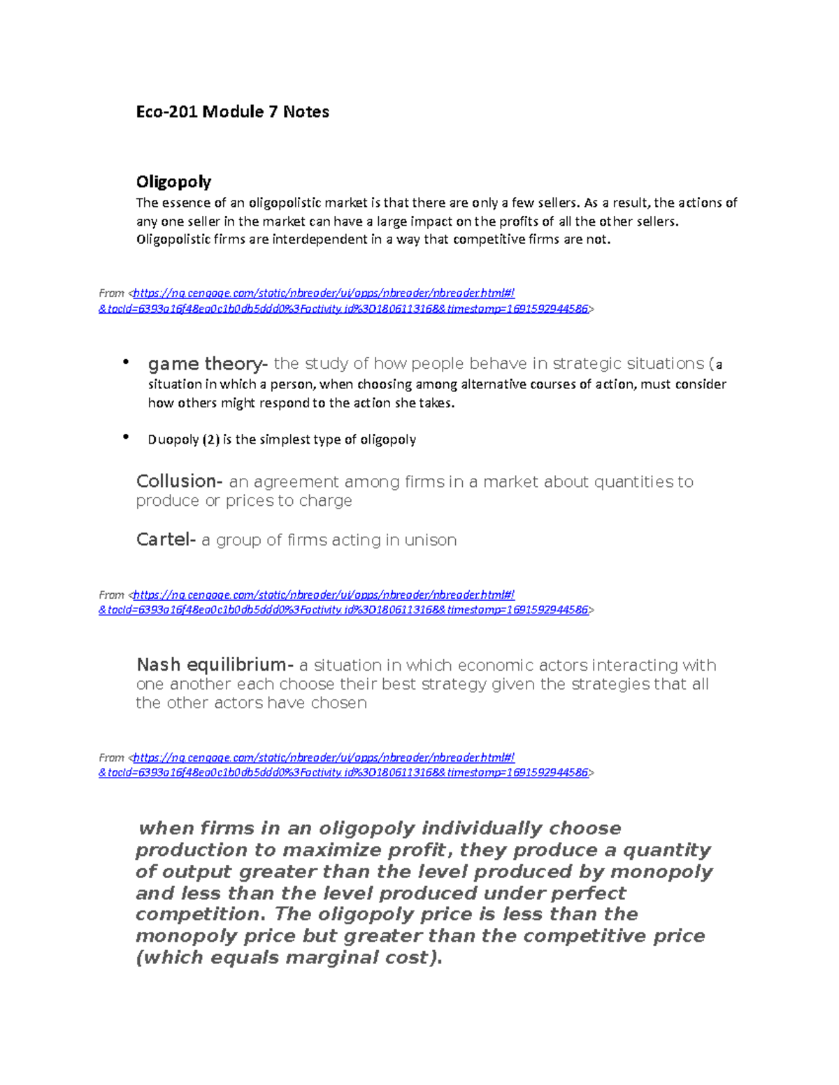 ECO201 Module 7 Notes - Eco-201 Module 7 Notes Oligopoly The essence of ...