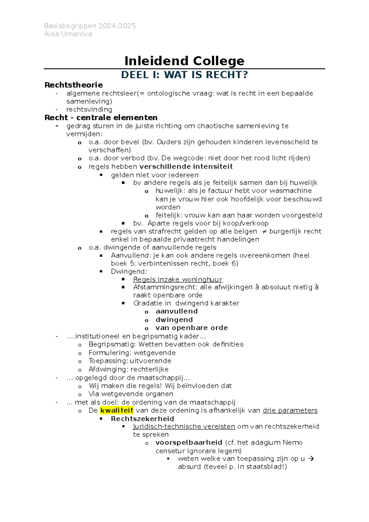 Basisbegrippen Rechtstheorie DEEL I: Wat is Recht? Aida Umarova - Studocu