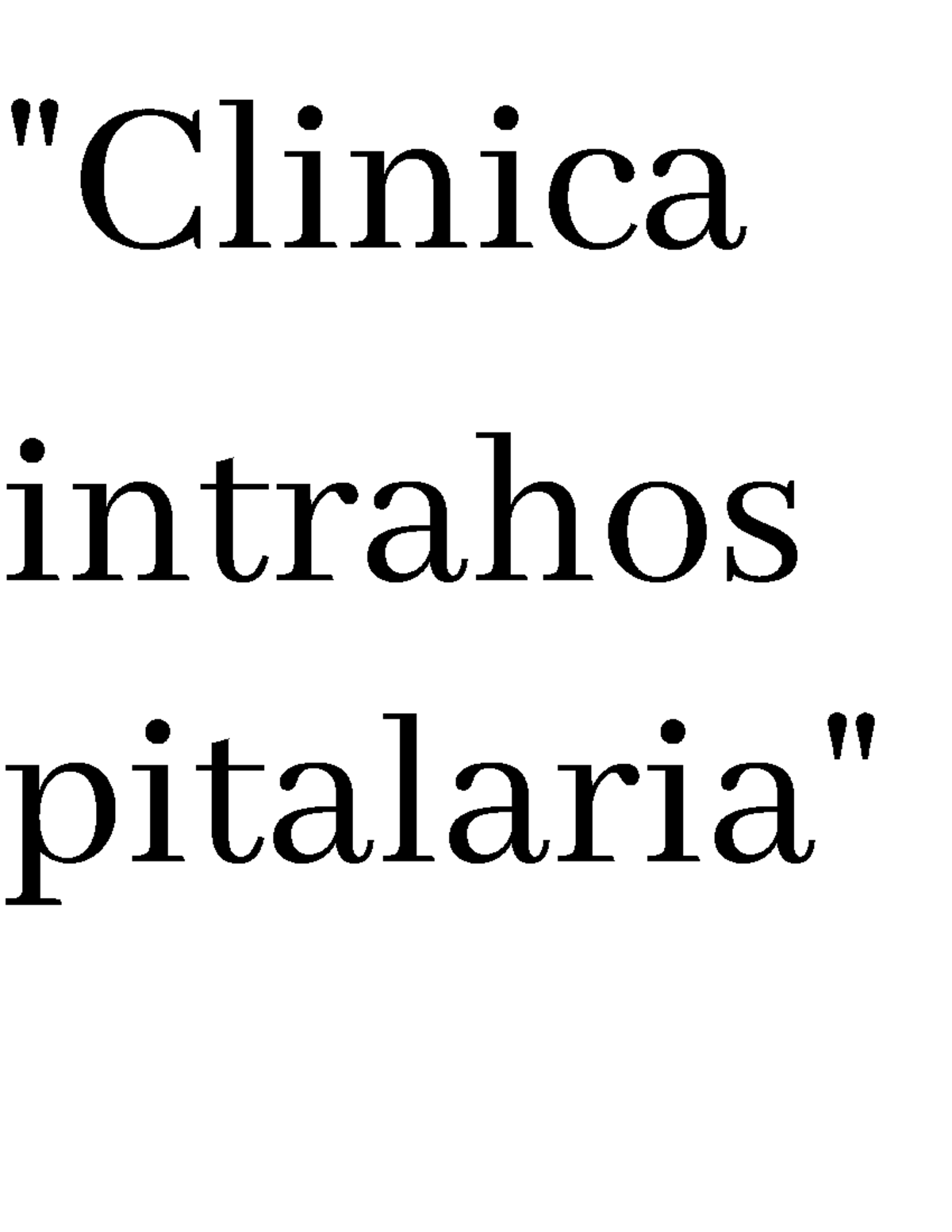 Copia de Clinica intrahospitalaria - "Clinica intrahos pitalaria ...