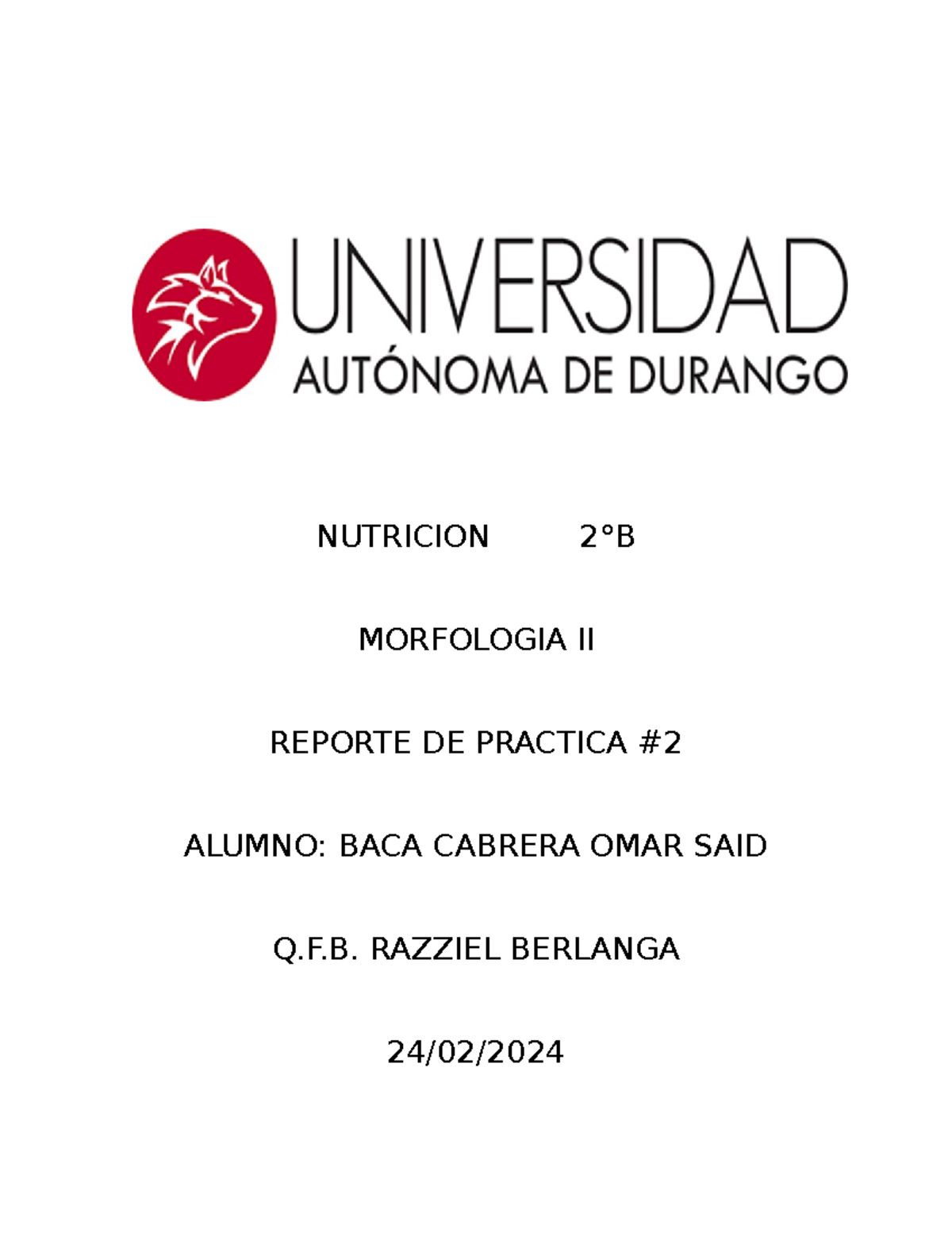 Reporte Practica.- Tejido Digestivo - NUTRICION 2°B MORFOLOGIA II REPORTE DE PRACTICA ALUMNO ...