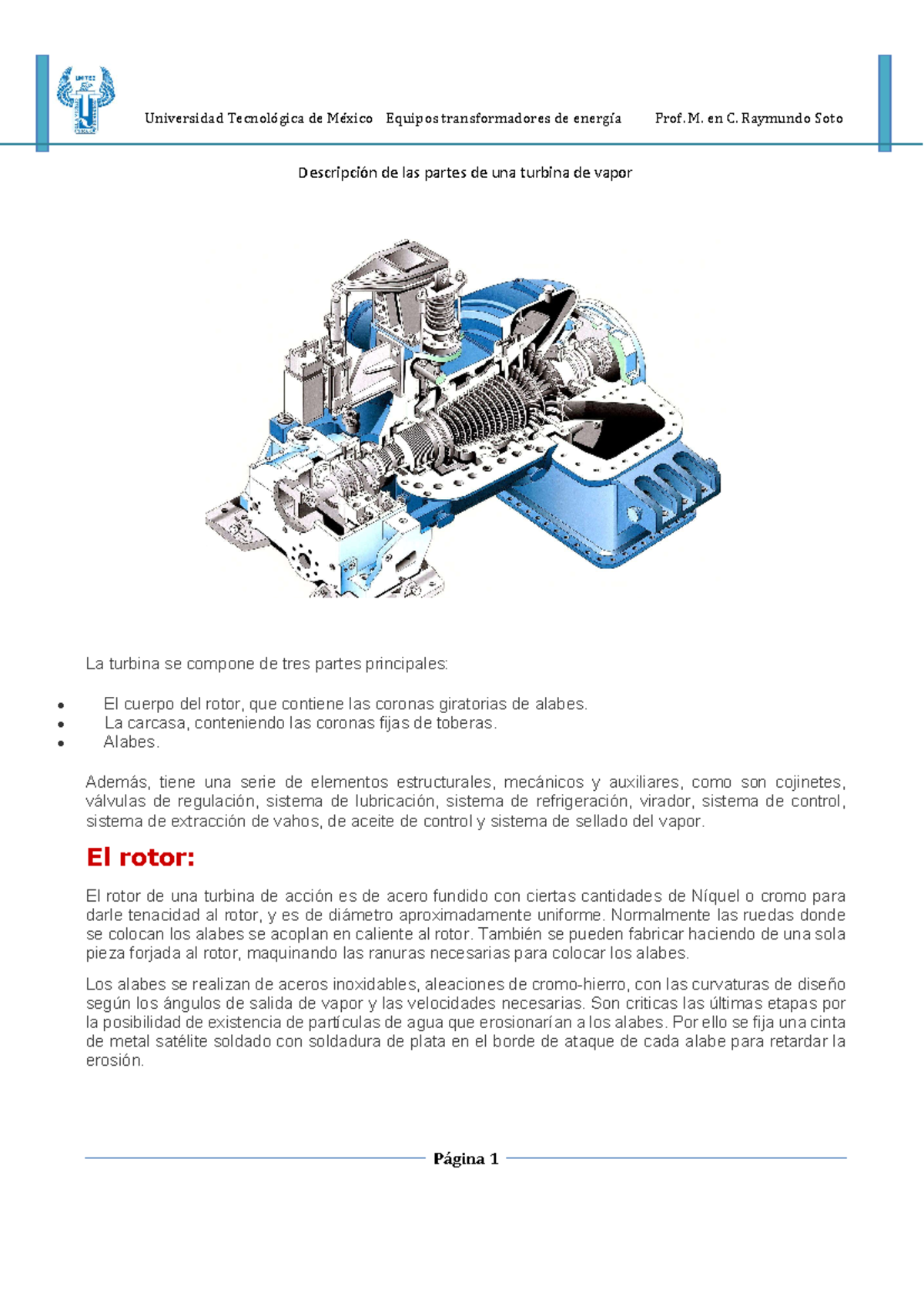 Partes de una turbina de vapor - La carcasa, conteniendo las coronas ...